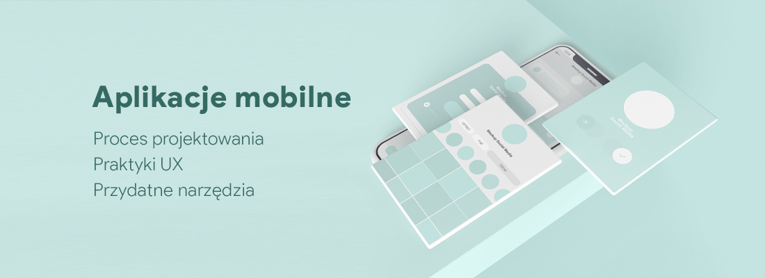 Zaprojektuj własną aplikację mobilną. 📱 Sprawdź, od czego zacząć